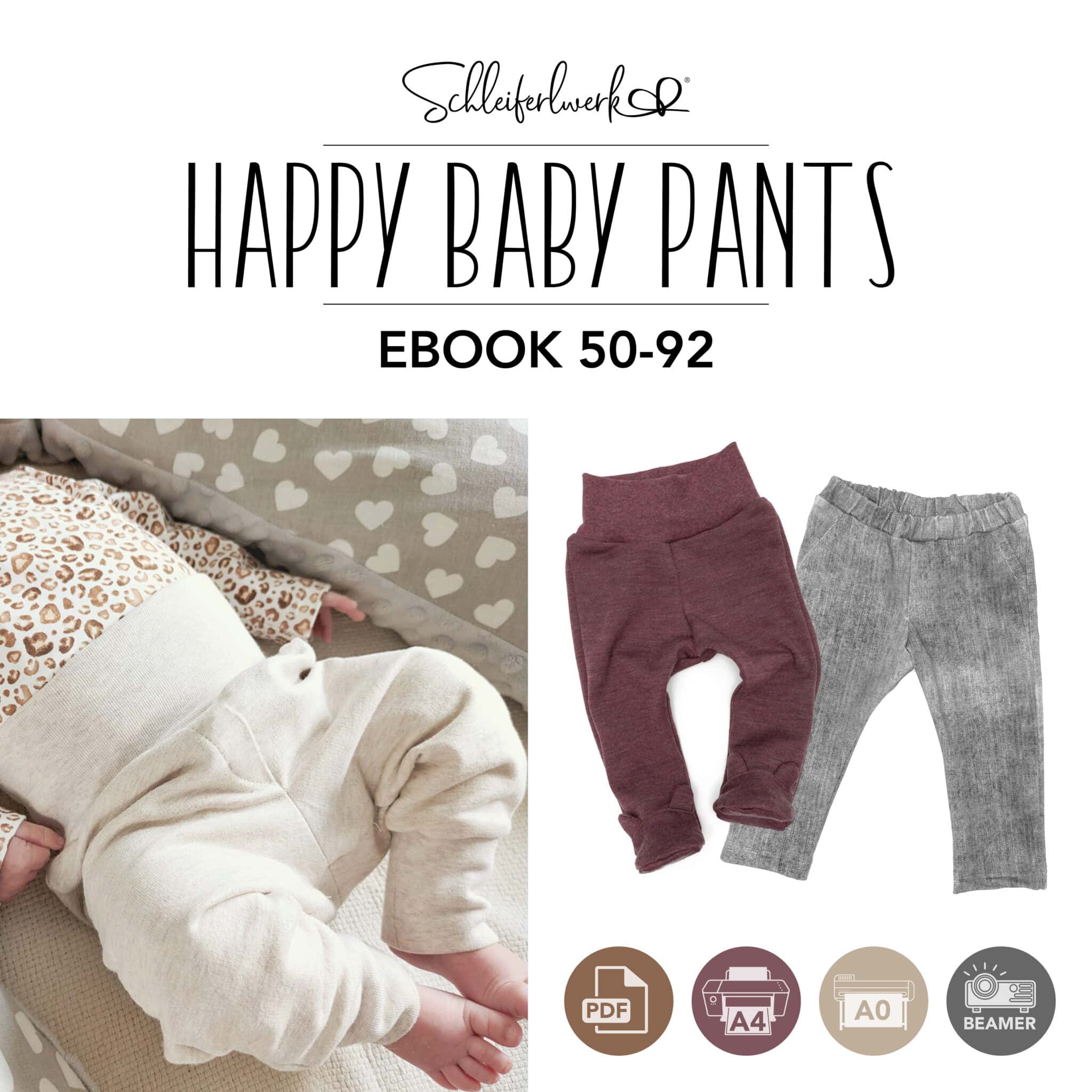 Schnittmuster Happy Baby Pants 50-92 | Schleiferlwerk